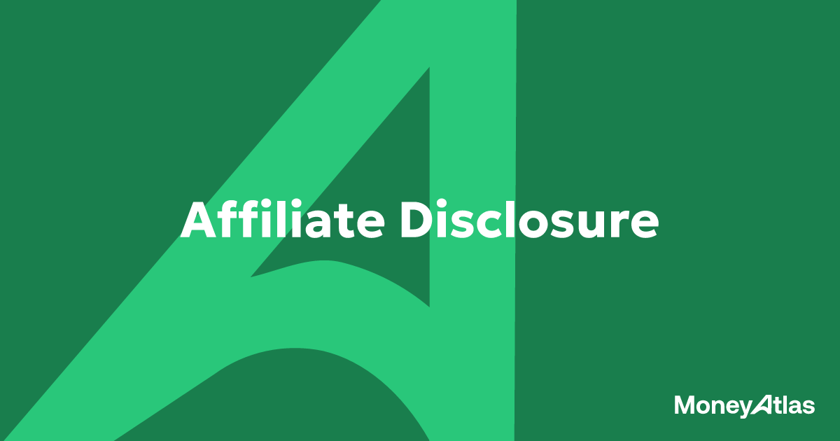 Affiliate Disclosure | Money Atlas